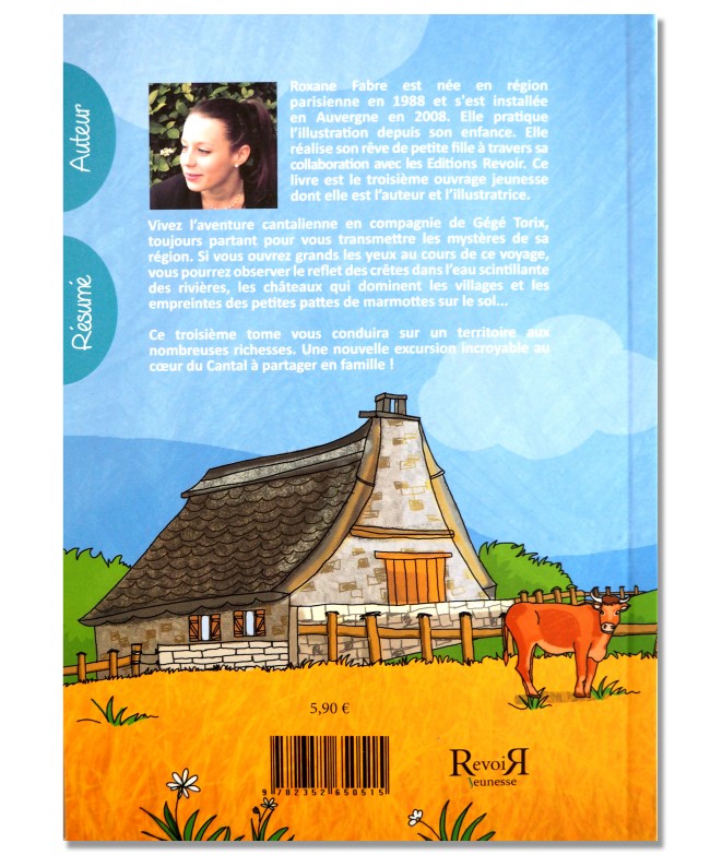 Gégé Torix sur les chemins du Cantal - Roxanne Fabre